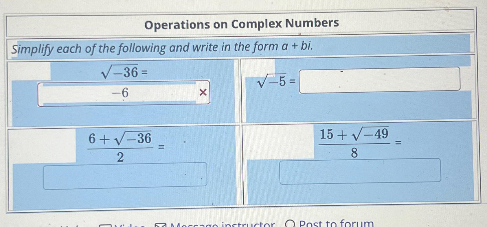 Solved Operations on Complex NumbersSimplify each of the | Chegg.com