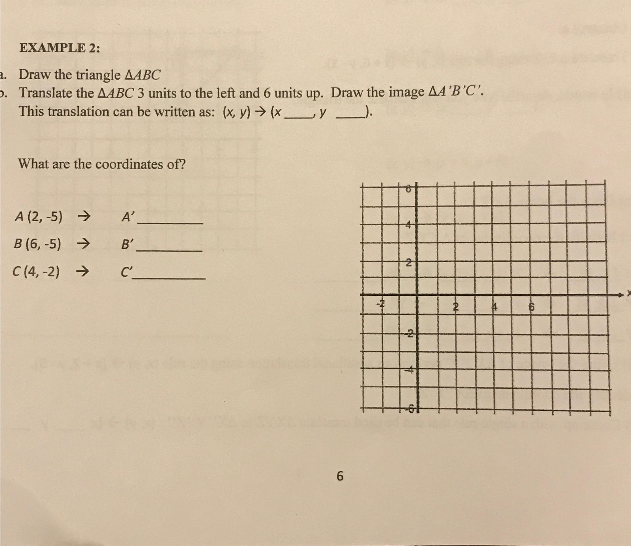 Solved EXAMPLE 2:2. ﻿Draw the triangle ????ABC. ﻿Translate | Chegg.com