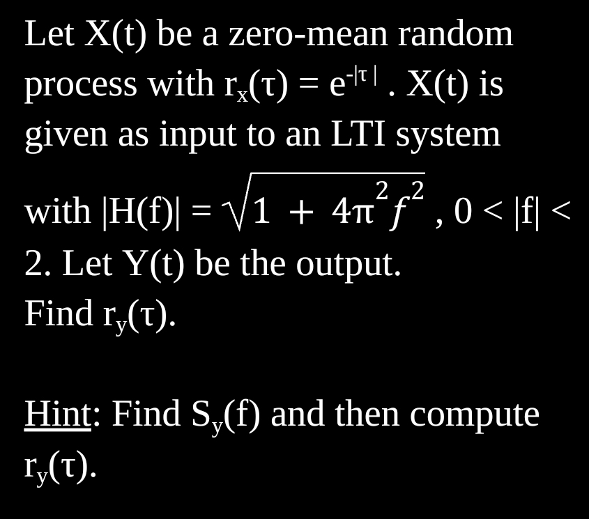 Let x(t) ﻿be a zero-mean random process with | Chegg.com