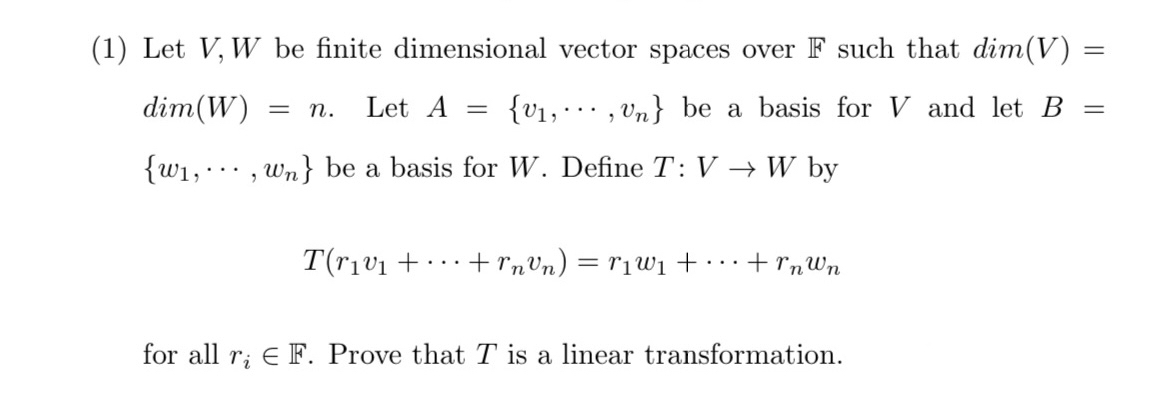Solved 1 ﻿let V W ﻿be Finite Dimensional Vector Spaces