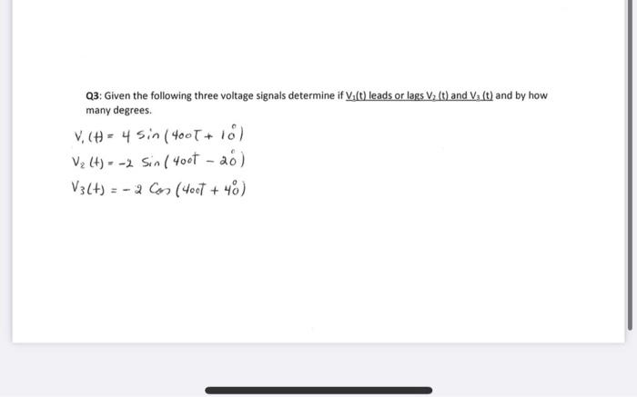 Solved Q3: Given the following three voltage signals | Chegg.com