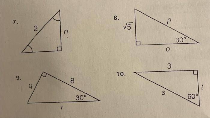 Solved 8 10.Use the 30∘−60∘−90∘ and the 45∘−45∘−90∘ triangle | Chegg.com