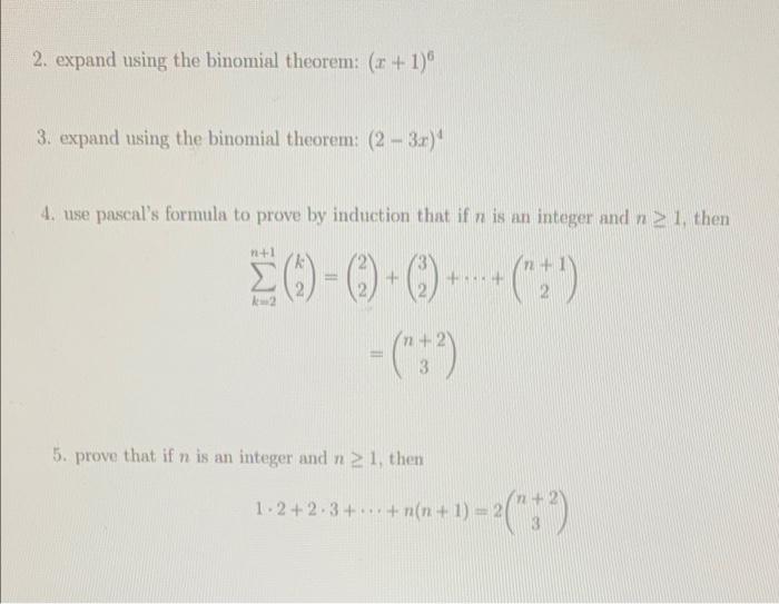 Solved 2. expand using the binomial theorem: (x + 1)º 3. | Chegg.com