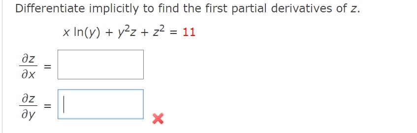Solved Differentiate implicitly to find the first partial | Chegg.com