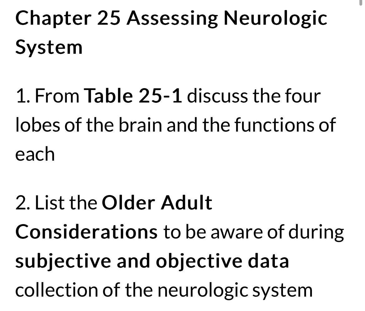 Solved Chapter 25 ﻿Assessing Neurologic SystemFrom Table | Chegg.com