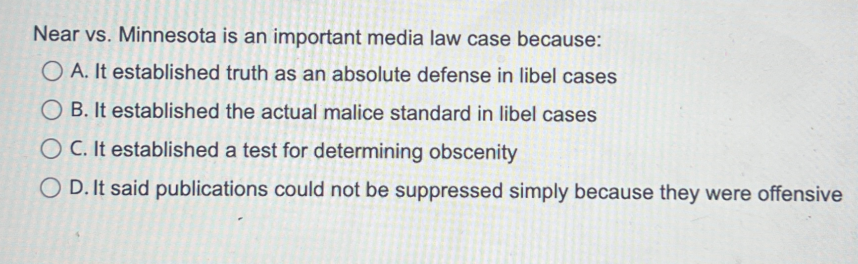 Near vs. ﻿Minnesota is an important media law case | Chegg.com