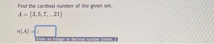 Solved Find the cardinal number of the given set. | Chegg.com