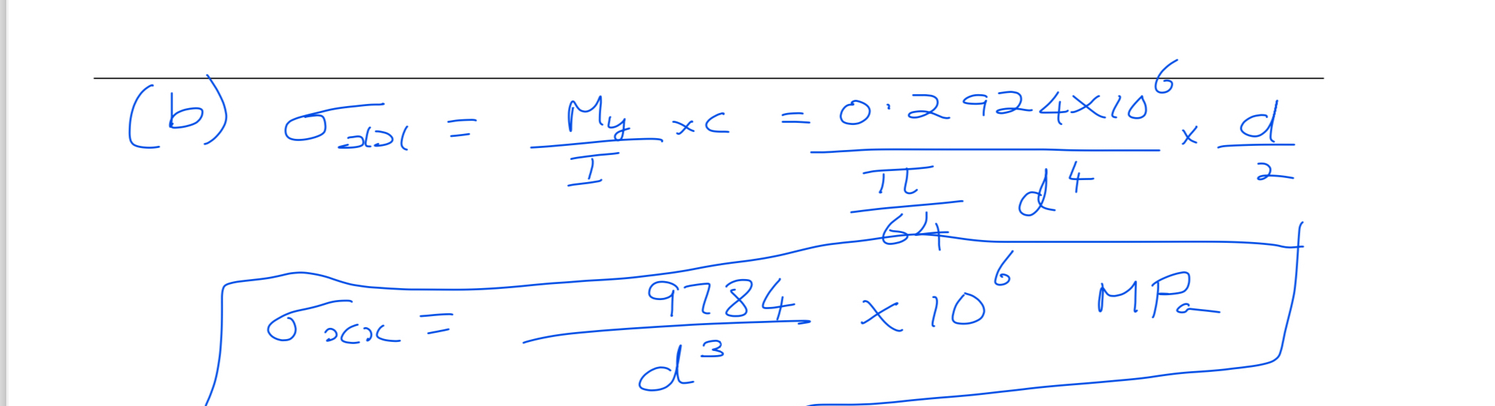 Solved (b)σ×=MyI×c=0.2924×106π64d4×d2σ×=9784d3×106MPa | Chegg.com