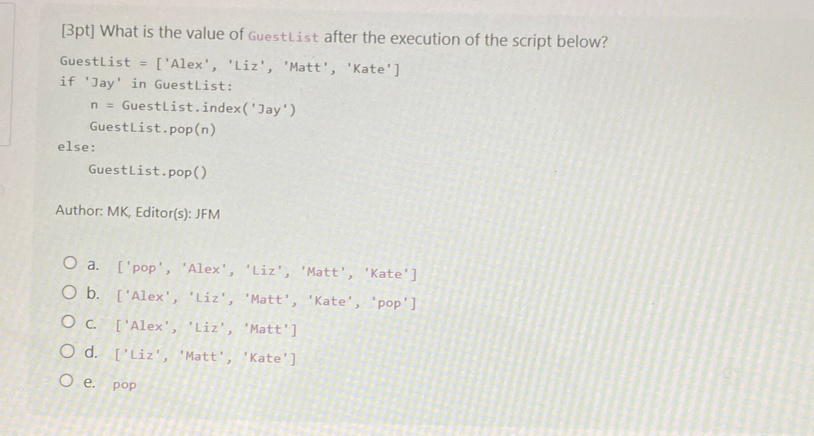 Solved [3pt] ﻿What is the value of GuestList after the | Chegg.com