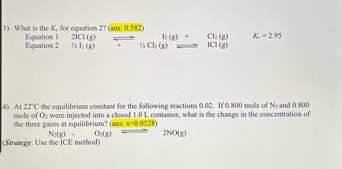 Solved 3) What is the Kc for equation 2? (ans: 0.582) 4) At | Chegg.com