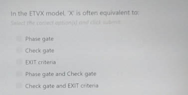 Solved In the ETVX model, ' x ' ﻿is often equivalent | Chegg.com