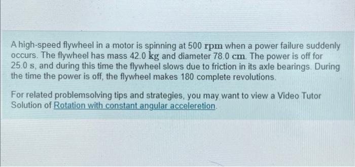 Solved A high-speed flywheel in a motor is spinning at 500 | Chegg.com