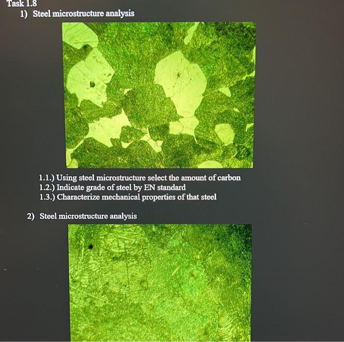 Solved Task 1.8 1) Steel microstructure analysis 1.1.) Using | Chegg.com