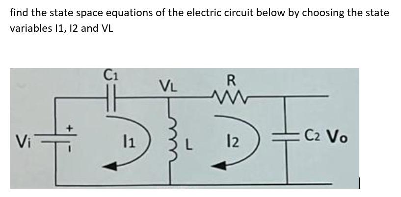 Solved find the state space equations of the electric | Chegg.com