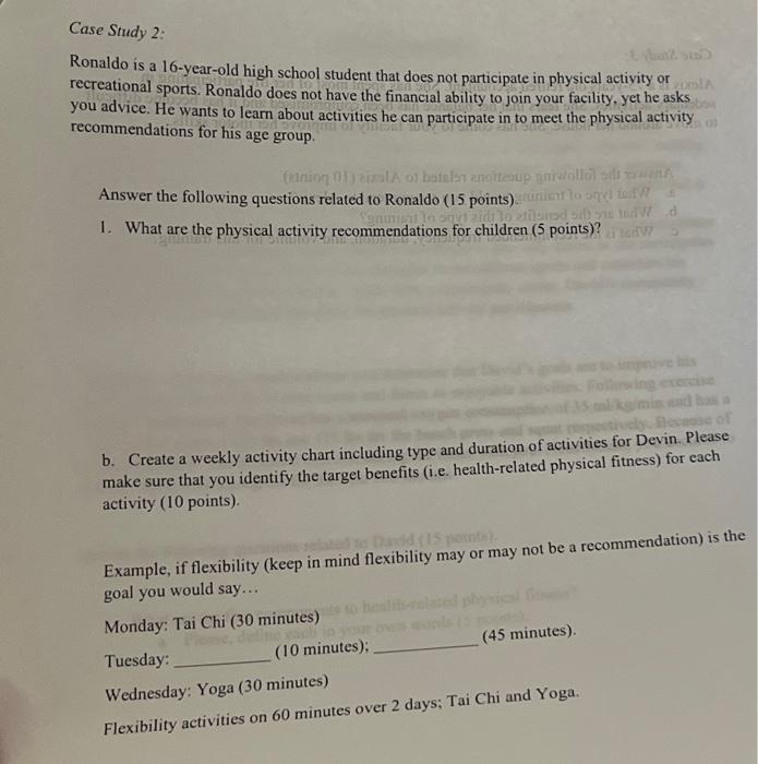 Solved Case Study 2: Ronaldo is a 16-year-old high school | Chegg.com