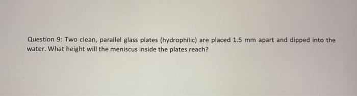 Solved Question 9: Two clean, parallel glass plates | Chegg.com