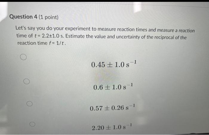 Solved Let's say you do your experiment to measure reaction | Chegg.com