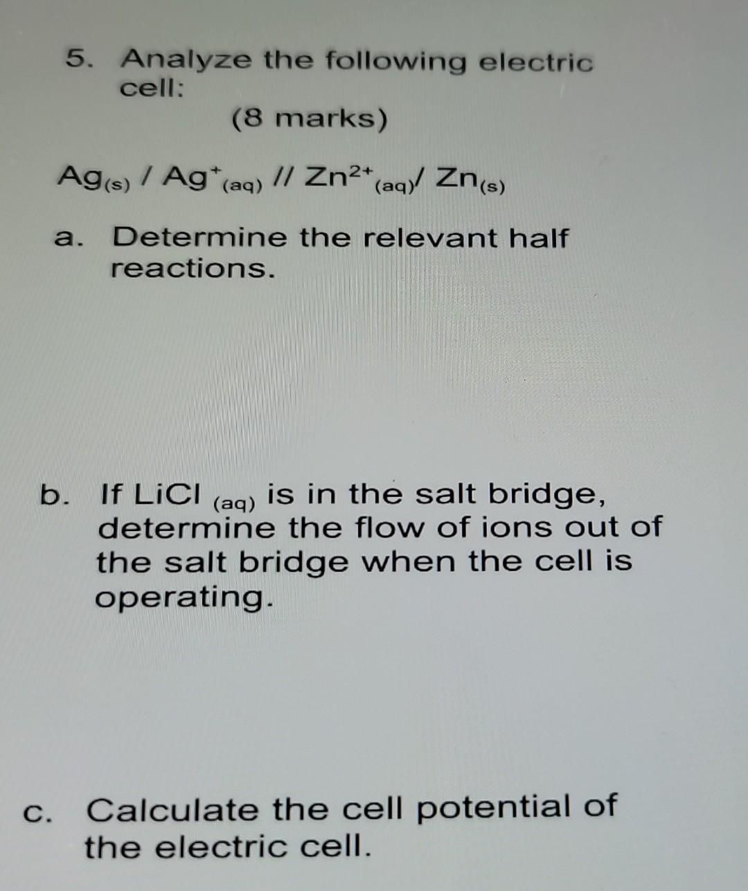 Solved 5. Analyze the following electric cell: (8 marks) | Chegg.com