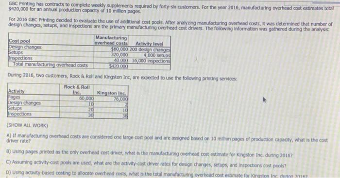 Solved GBC Printing has contracts to complete weekly | Chegg.com