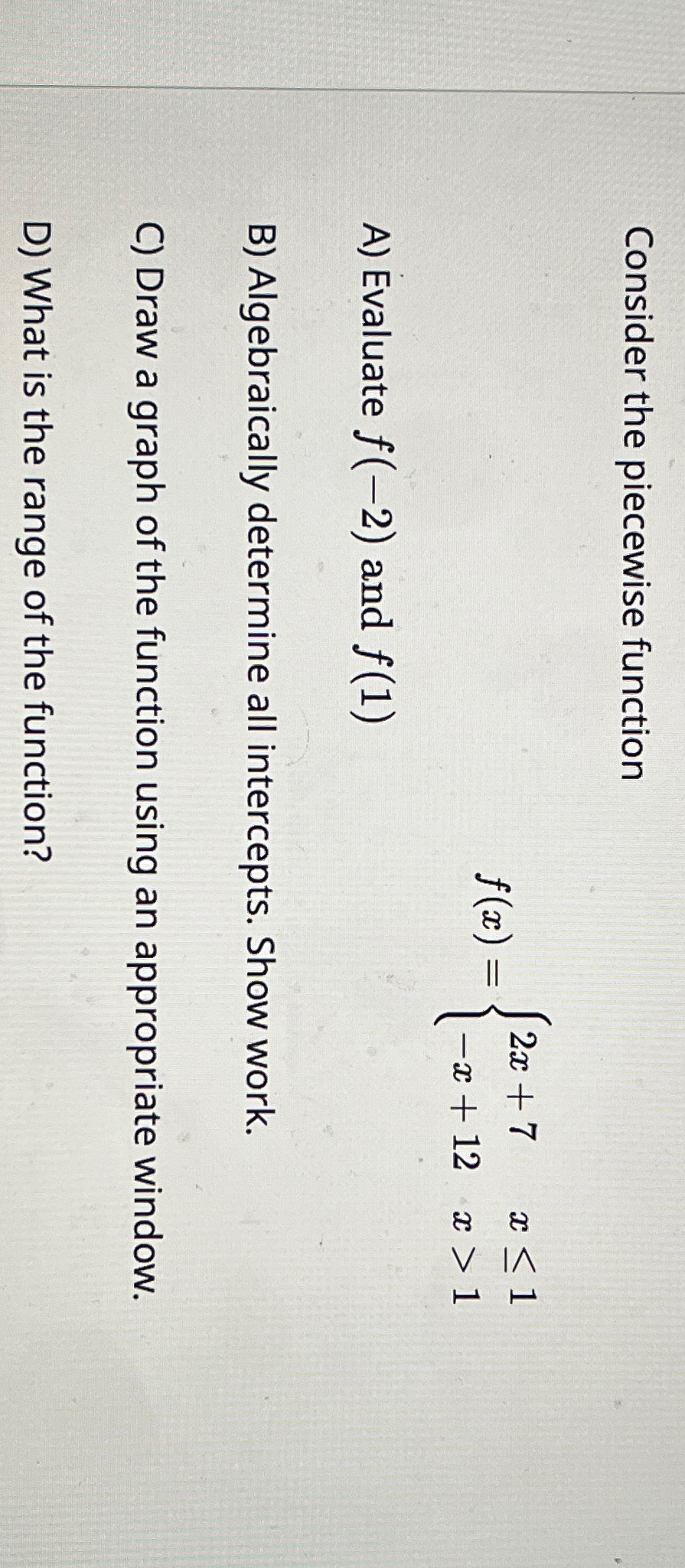 Solved Consider the piecewise | Chegg.com