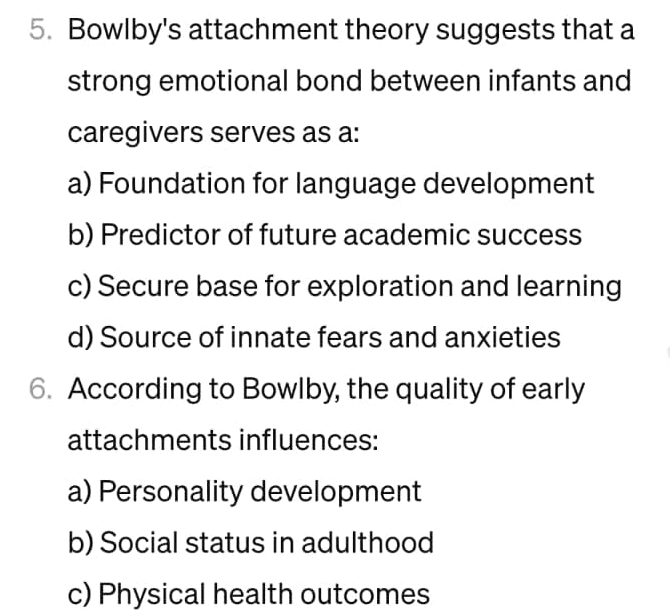 Solved Bowlby's attachment theory suggests that a strong | Chegg.com