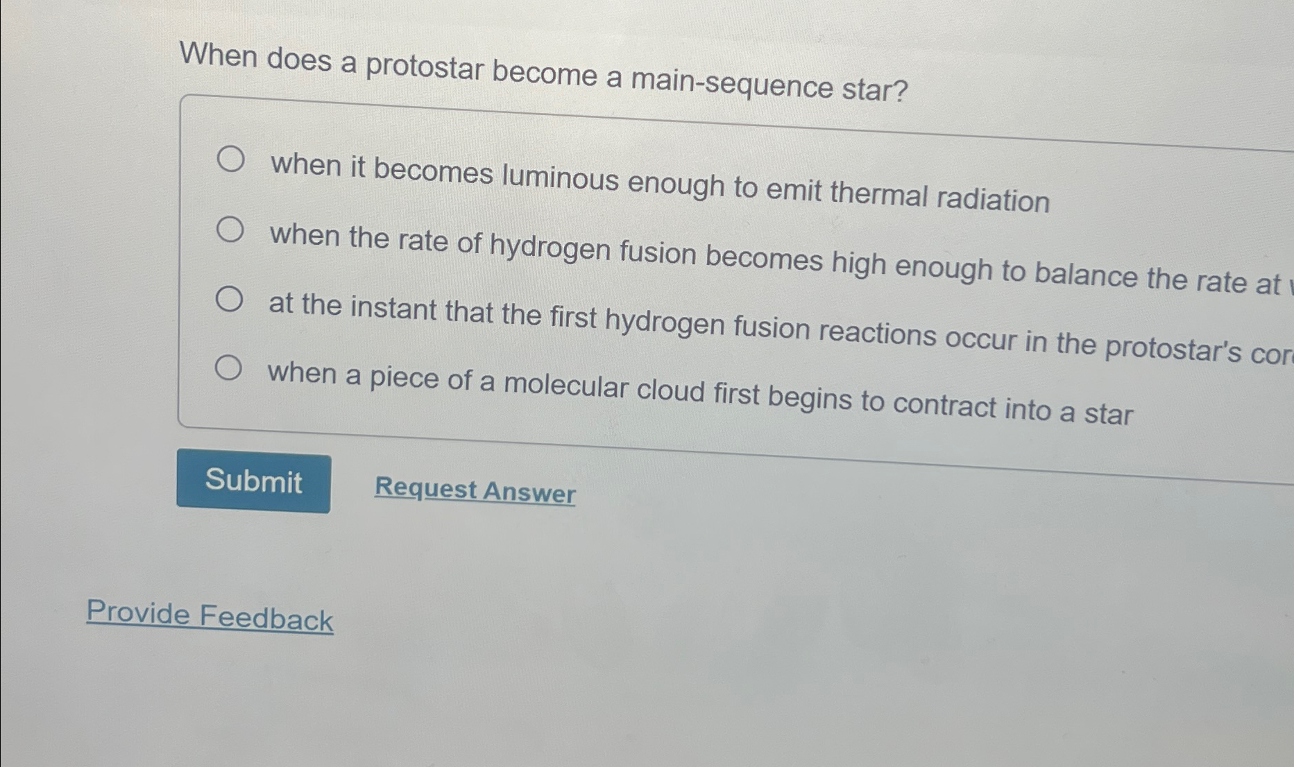 Solved When Does A Protostar Become A Main Sequence Chegg