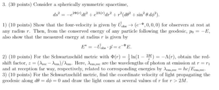 Solved 3. (30 points) Consider a spherically symmetric | Chegg.com