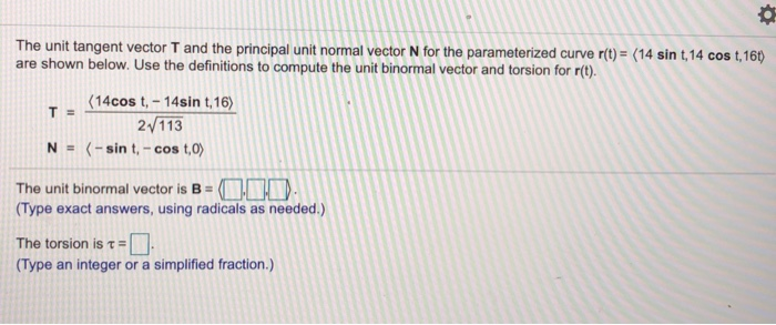 Solved The unit tangent vector T and the principal unit | Chegg.com