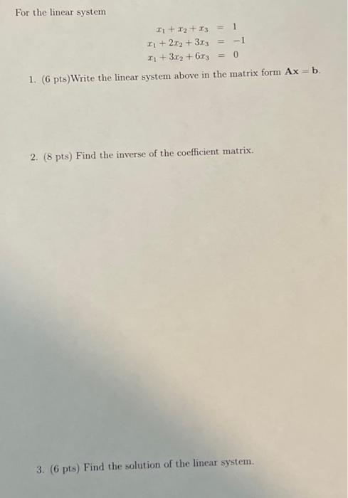 Solved For the linear system | Chegg.com