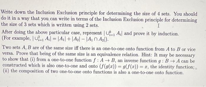 Solved Write down the Inclusion Exclusion principle for | Chegg.com