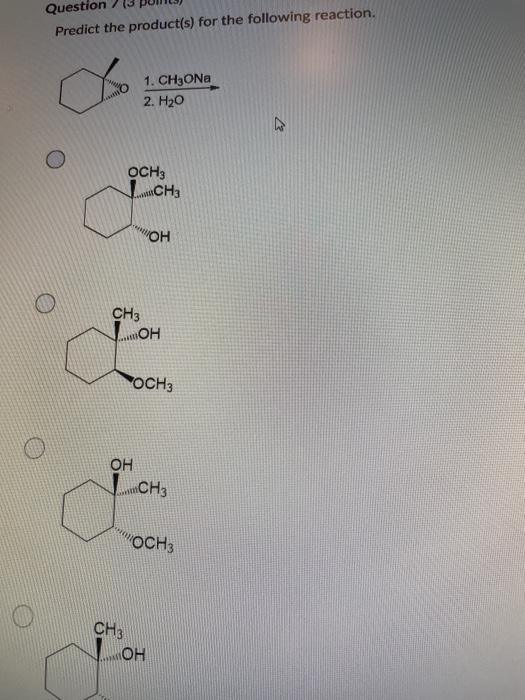 Solved Question Predict the product(s) for the following | Chegg.com