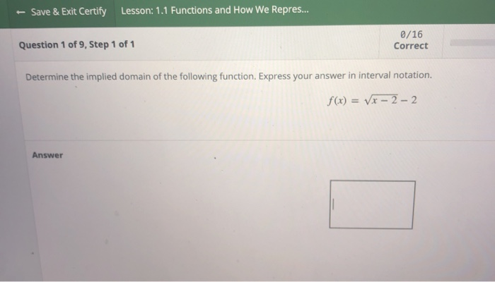 Solved - Save & Exit Certify Lesson: 1.1 Functions and How | Chegg.com