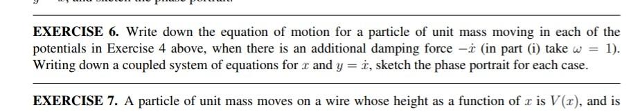Solved EXERCISE 6. Write down the equation of motion for a | Chegg.com