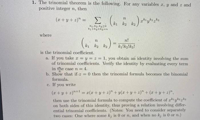 Solved 1. The trinomial theorem is the following. For any | Chegg.com
