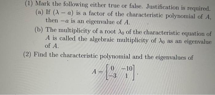 Solved (1) Mark the following either true or false. | Chegg.com
