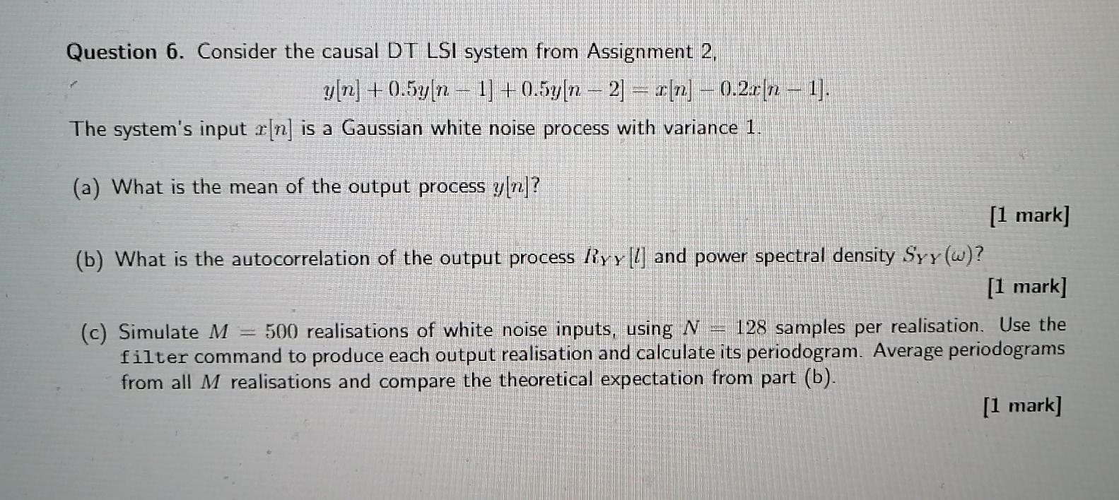 Question 6. Consider the causal DT LSI system from | Chegg.com