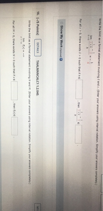 Solved Write the limit as a formal statement involving & and | Chegg.com