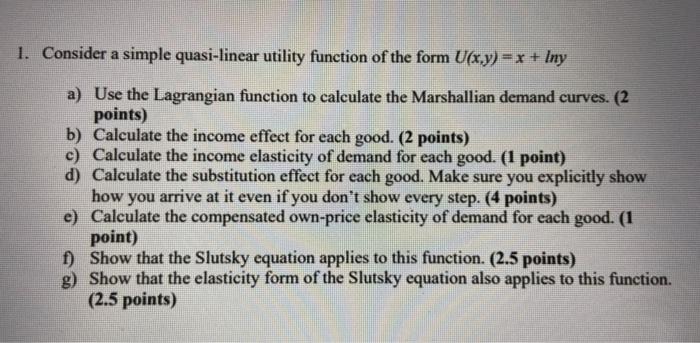 Solved 1. Consider a simple quasi-linear utility function of | Chegg.com