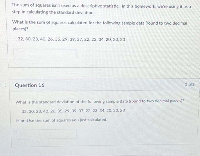 Solved The sum of squares isn't used as a descriptive | Chegg.com