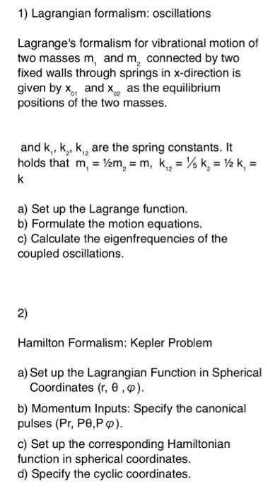 Solved 1) Lagrangian formalism: oscillations Lagrange's | Chegg.com