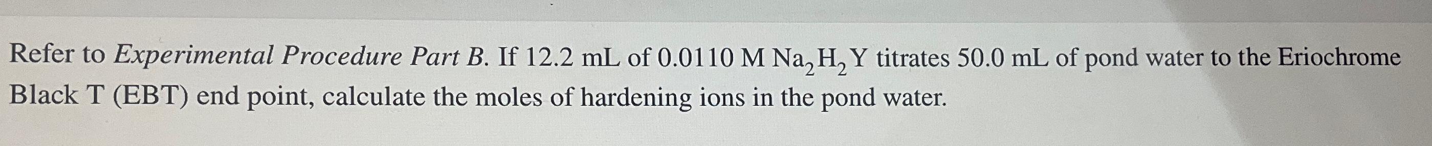 Solved Refer to Experimental Procedure Part B. ﻿If 12.2mL | Chegg.com