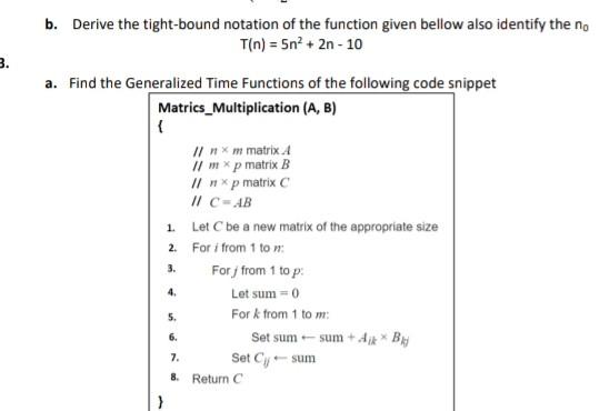 Solved b. Derive the tight-bound notation of the function | Chegg.com