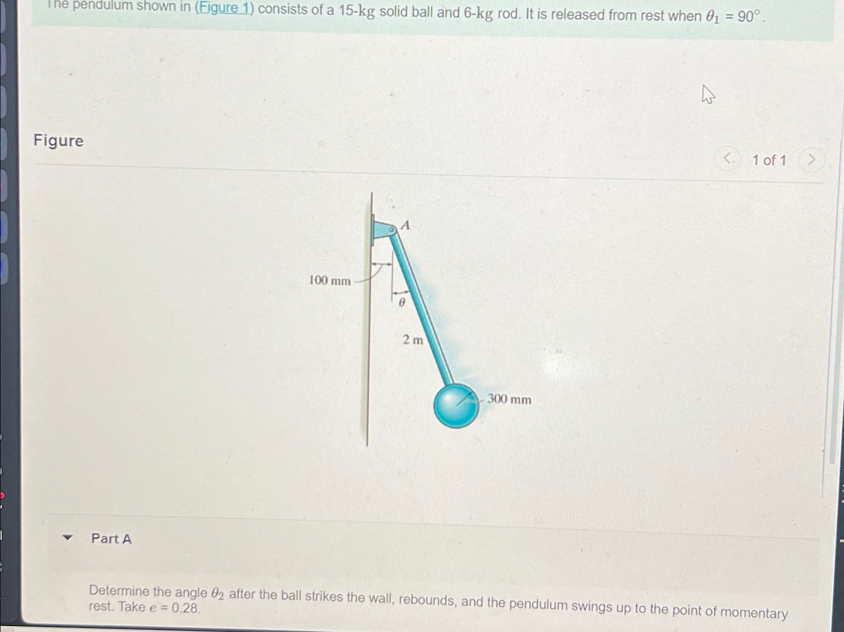 Solved The pendulum shown in (Figure 1) ﻿consists of a 15-kg | Chegg.com
