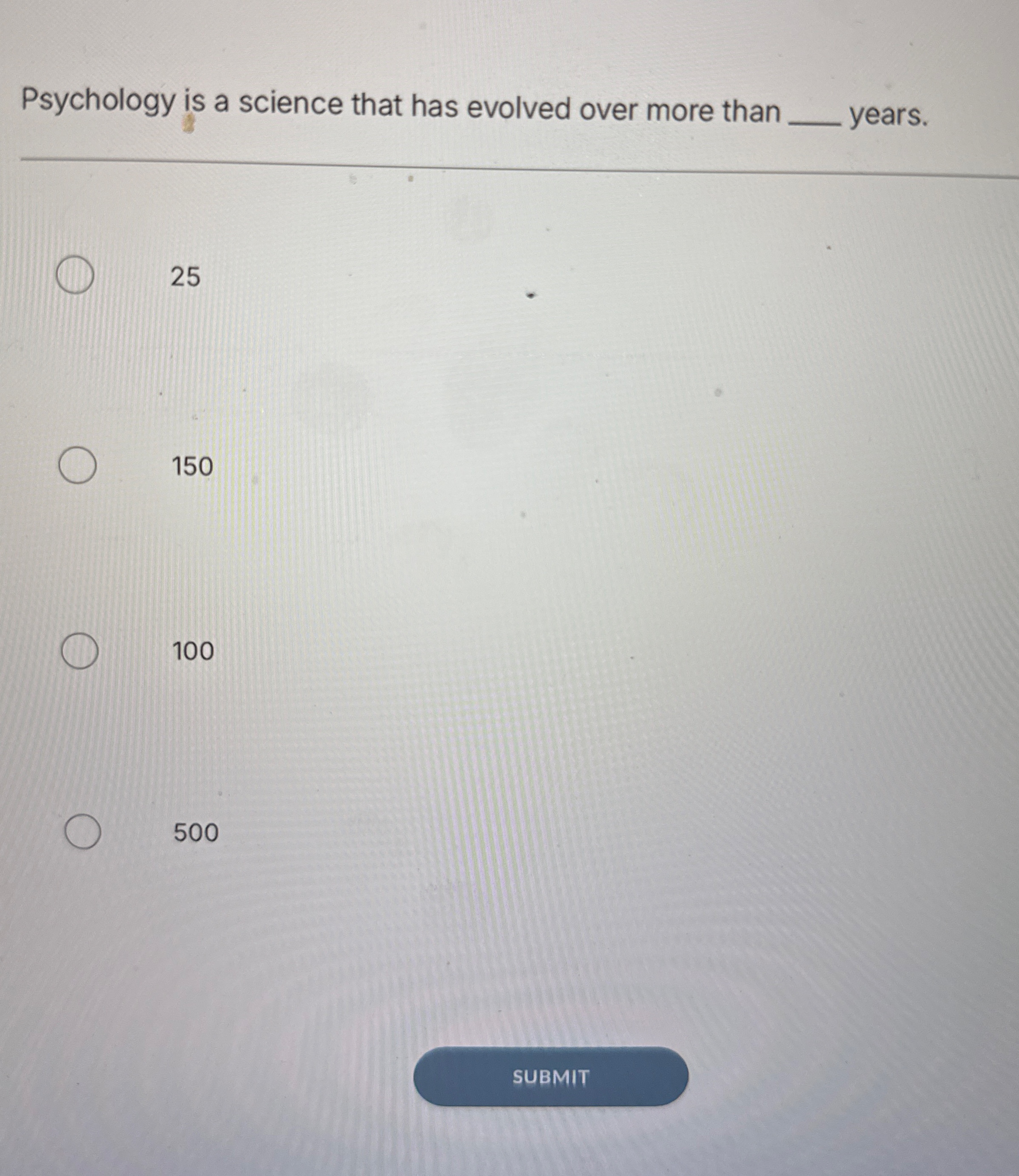 Solved Psychology is a science that has evolved over more | Chegg.com