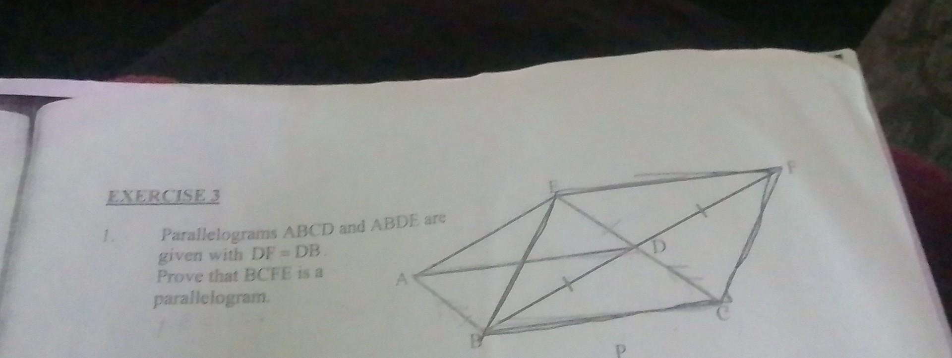 Solved Parallelograms ABCD and A given with DF=DB Prove that | Chegg.com