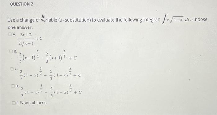 Solved Use a change of variable (u-substitution) to evaluate | Chegg.com