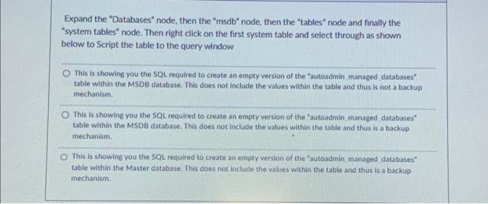 Solved Expand the "Databases" node, then the "msdb" node, | Chegg.com