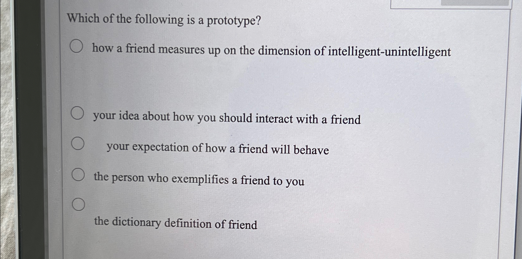 Solved Which of the following is a prototype?how a friend | Chegg.com