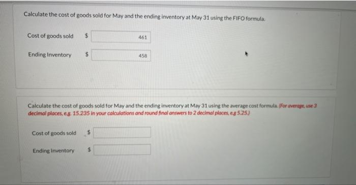 Solved Calculate the cost of goods sold for May and the | Chegg.com