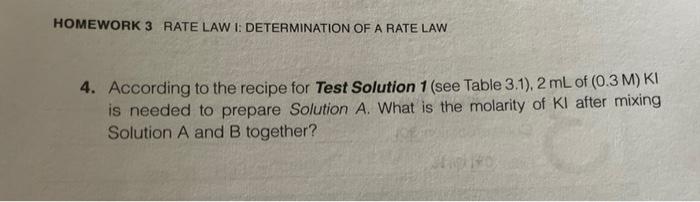 Solved HOMEWORK 3 RATE LAW I: DETERMINATION OF A RATE LAW 4. | Chegg.com